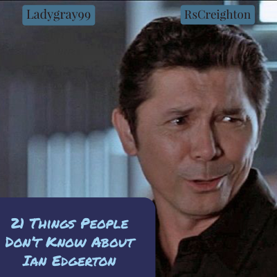 [Podfic] 21 Things People Don't Know About Ian Edgerton - RsCreighton ...