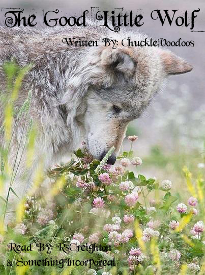 [Podfic] The Good Little Wolf - RsCreighton, SomethingIncorporeal ...